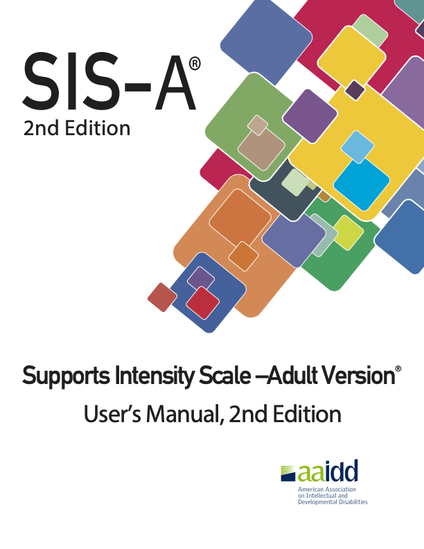 Supports Intensity Scale Adult Version ® Sis A ® 2nd Edition